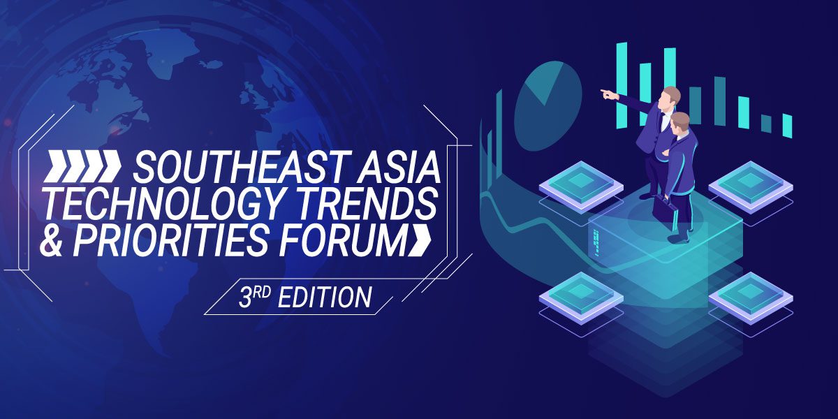 Southeast Asia Technology Trends & Priorities Forum 2021 | CIOAA
